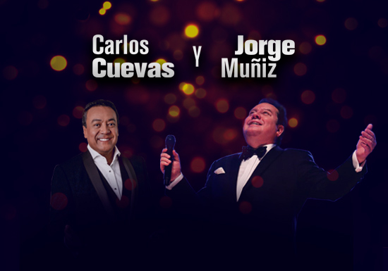 CARLOS CUEVAS & JORGE MUÑIZ. Información de próximas fechas y presentaciones. Compra tus boletos ...