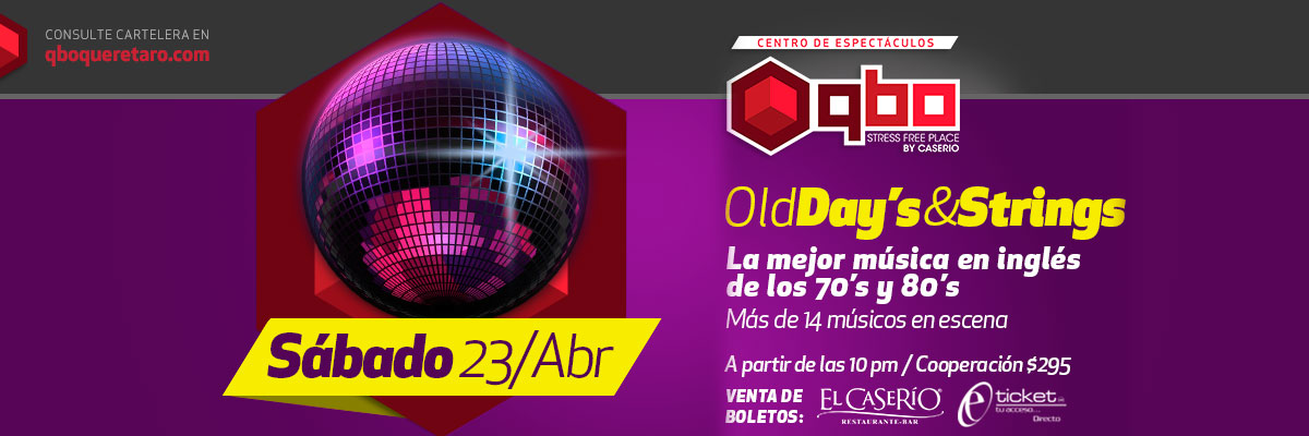 BANDA OLD DAYS & STRINGS : QBO Centro de Espectáculos : SANTIAGO DE ...