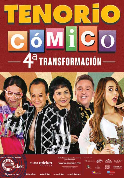 TENORIO CÓMICO - LA 4TA TRANSFORMACIÓN : Auditorio Josefa Ortiz de Domínguez : SANTIAGO DE ...