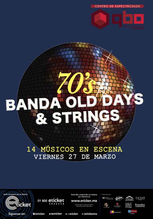 BANDA OLD DAYS & STRINGS : QBO Centro de Espectáculos : SANTIAGO DE ...